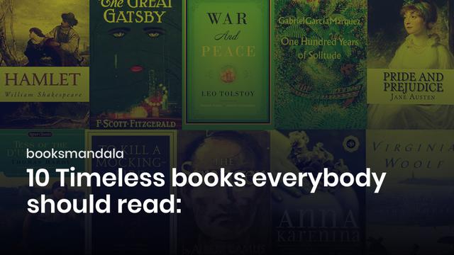 Timeless Books you should have read at least once in your life ...